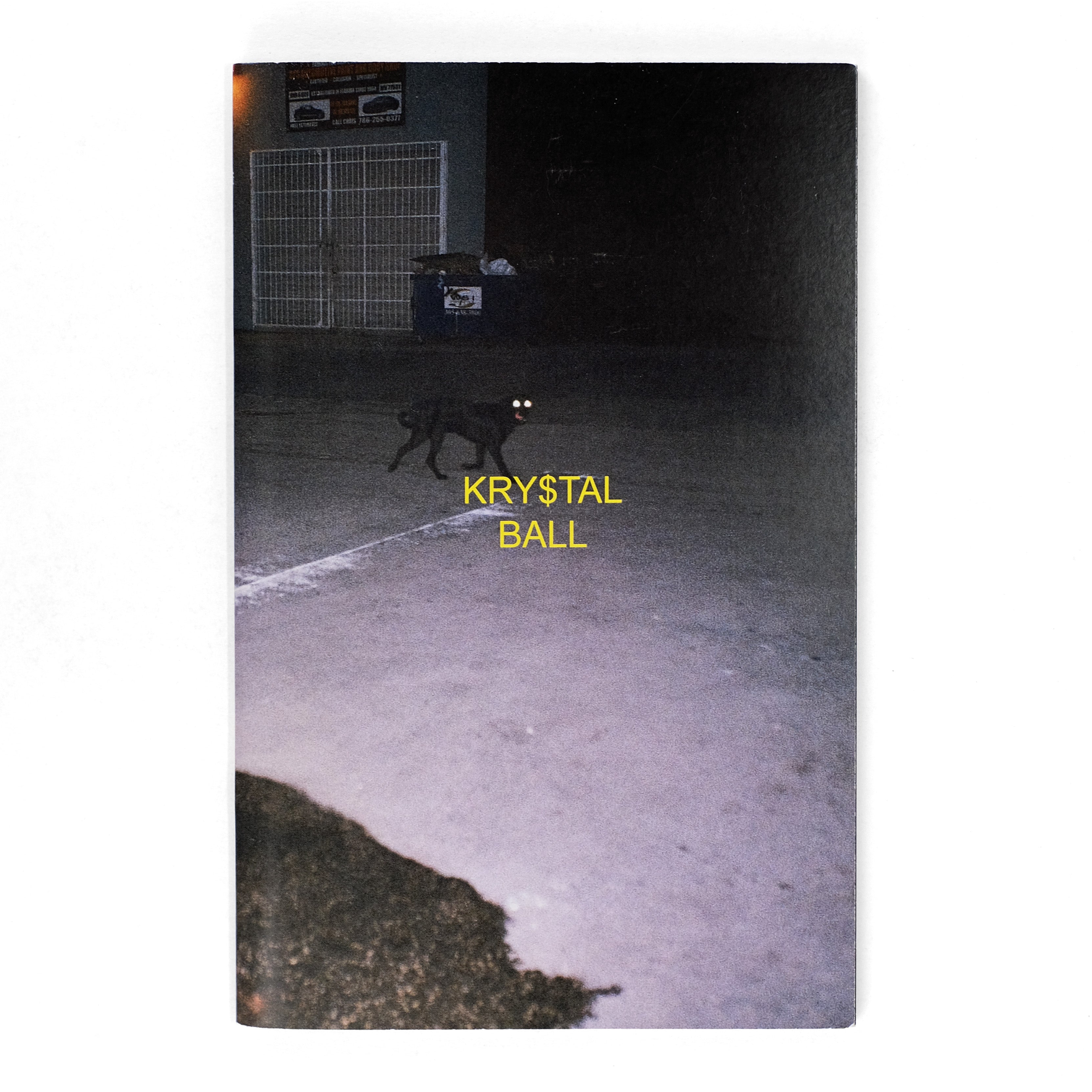 KRY$TAL BALL / Sean Pablo / 2016 Photo Zine – Dividing Line Books