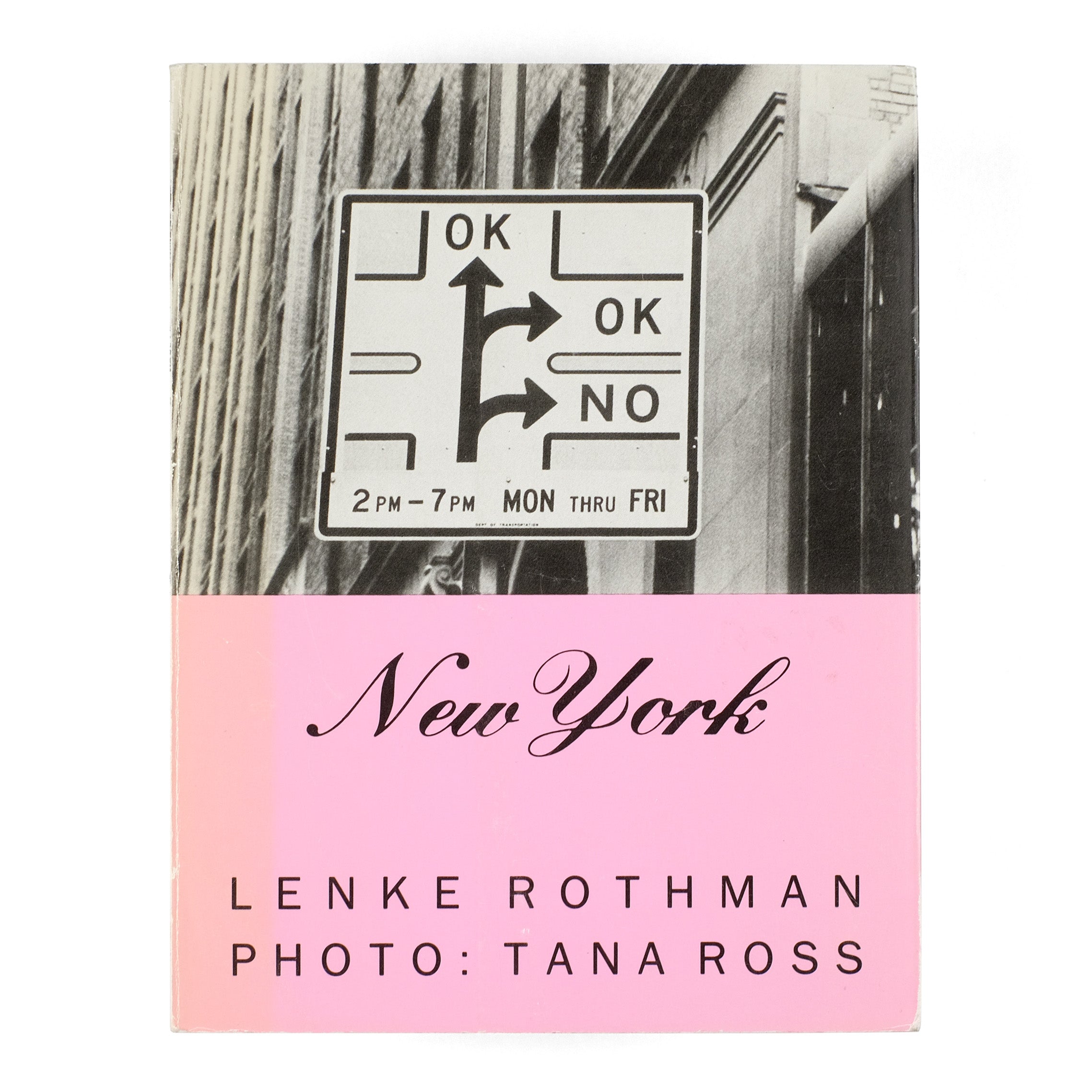 Ok Ok No New York / Lenke Rothman & Tana Ross / Signed 1984 Artists ...